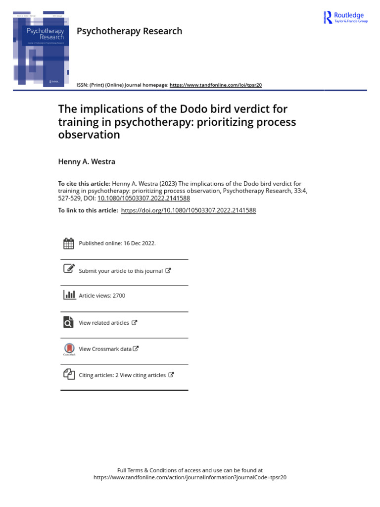 The Implications of The Dodo Bird Verdict For Training in Psychotherapy Prioritizing Process ...