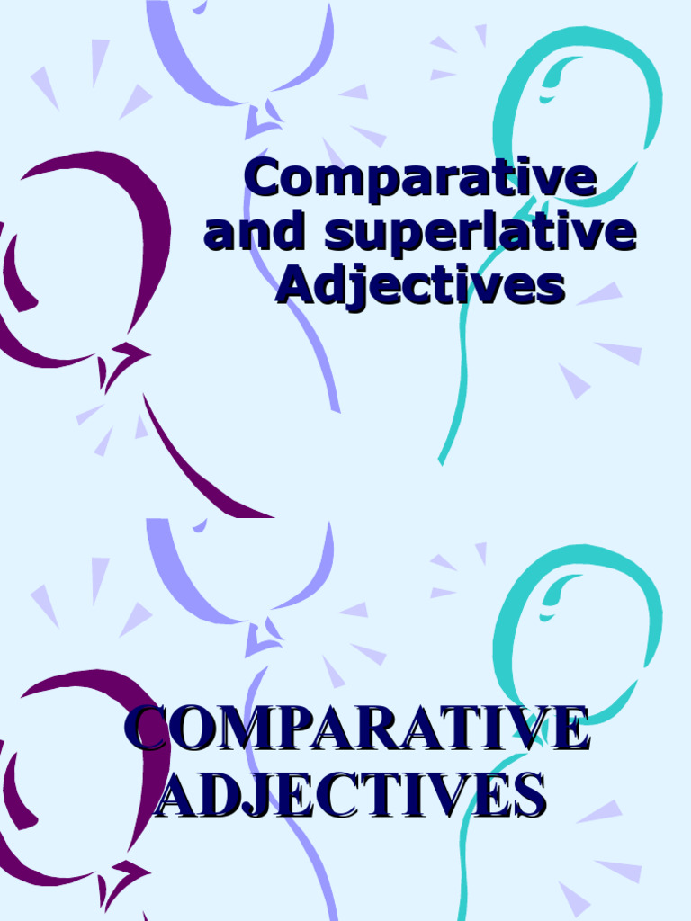 Comparative and Superlatives | PDF | Adjective | Syllable