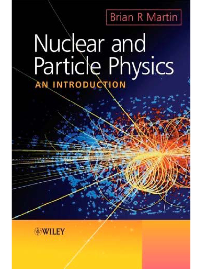 Martin - Nuclear and Particle Physics - An Introduction | PDF