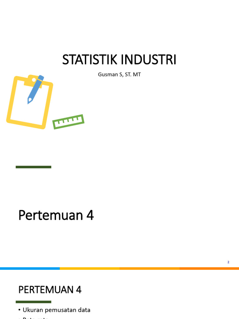 Pertemuan 4 (Ukuran Pemusatan Data, Rata-Rata, Modus, Median, Uk ...