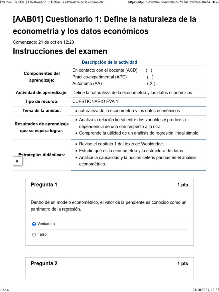 Econometria Basica Examen (AAB01) Cuestionario 1 Define La Naturaleza de La Econometría y Los ...