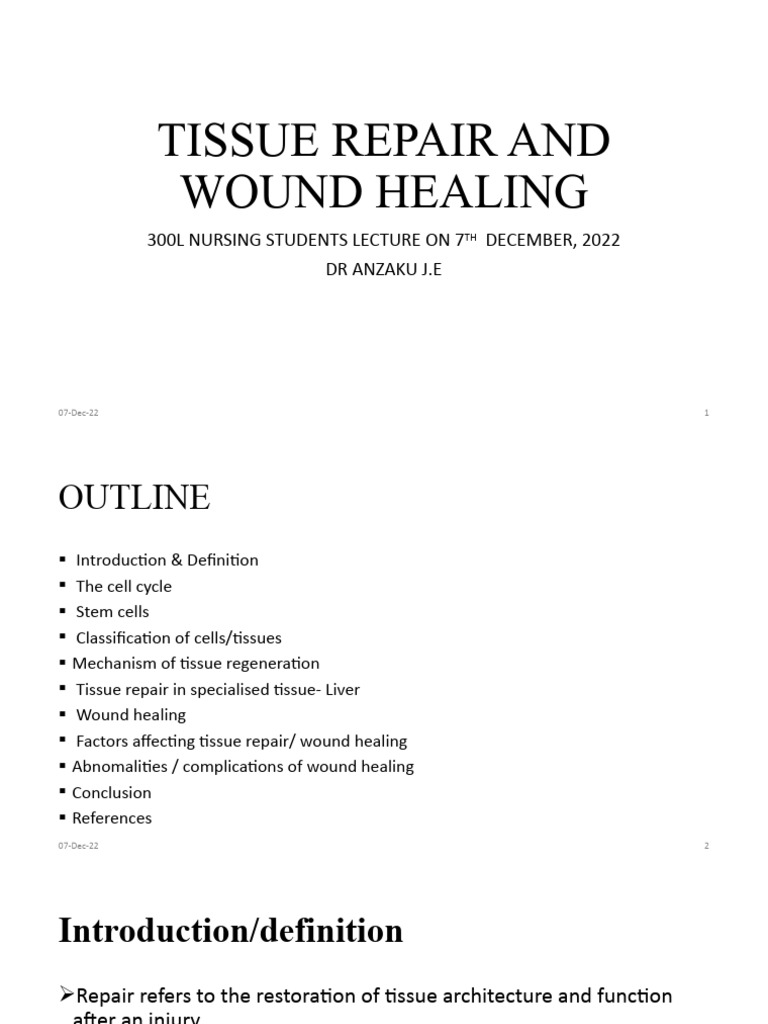 Tissue Repair and Wound Healing Nursing Lecture | PDF | Wound Healing ...