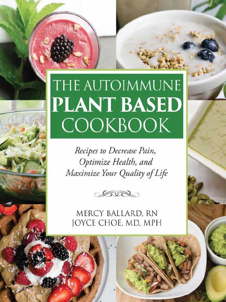 The Autoimmune Plant Based Cookbook Spread | PDF | Immune System ...