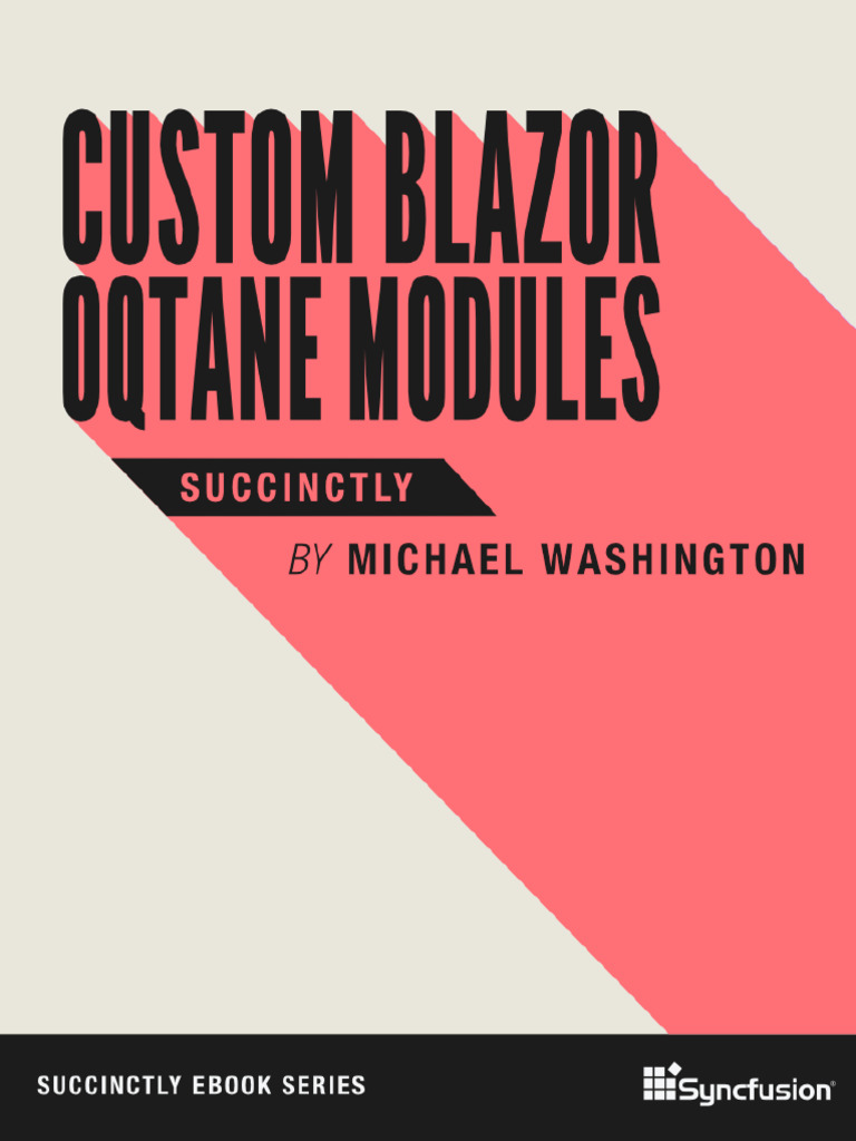 Custom Blazor Oqtane Modules Succinctly | Download Free PDF | Dynamic ... Custom Blazor Oqtane Modules Succinctly | Download Free PDF | Dynamic ...
