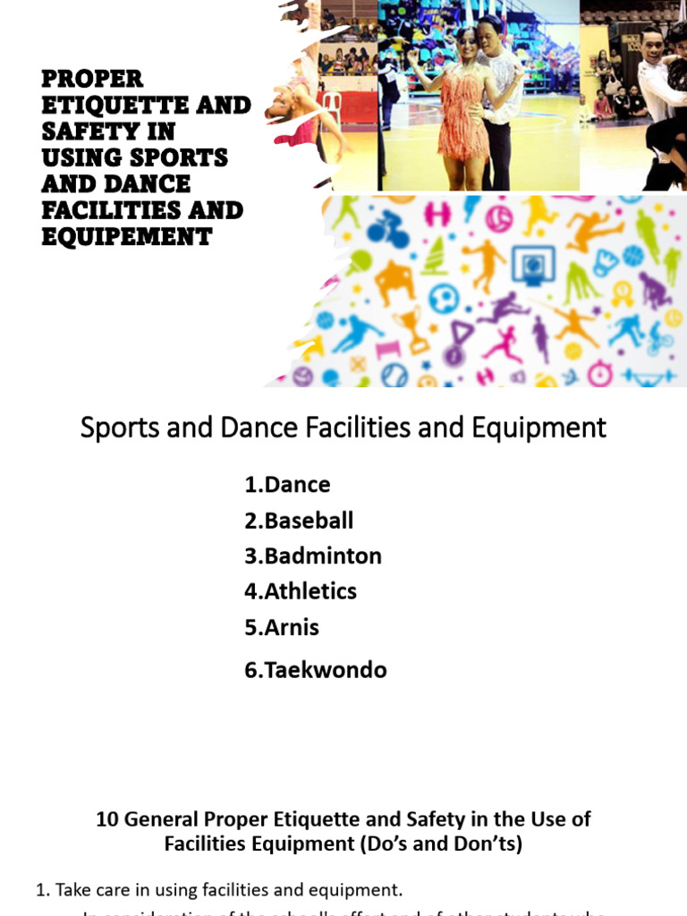 Proper Etiquette and Safety in Sports and Dance Facilities and Equipment | PDF