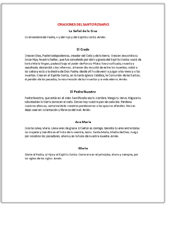 ORACIONES DEL SANTO ROSARIO La Señal de La Cruz. El Credo. El Padre Nuestro. Ave María. Gloria ...