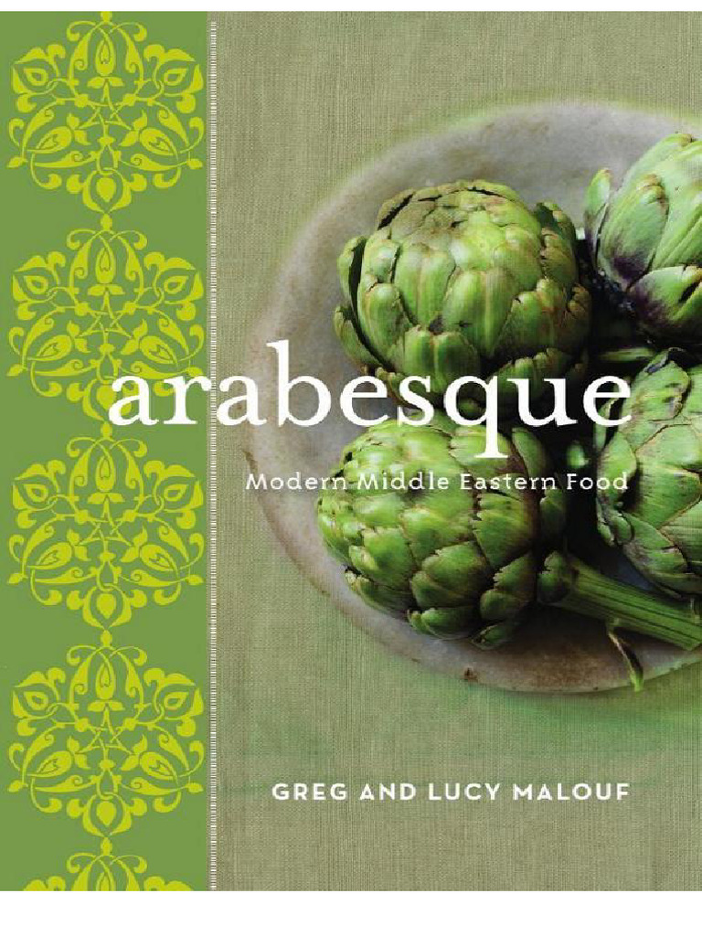 Arabesque Modern Middle Eastern Food by Malouf, Greg Malouf, Lucy | PDF ...