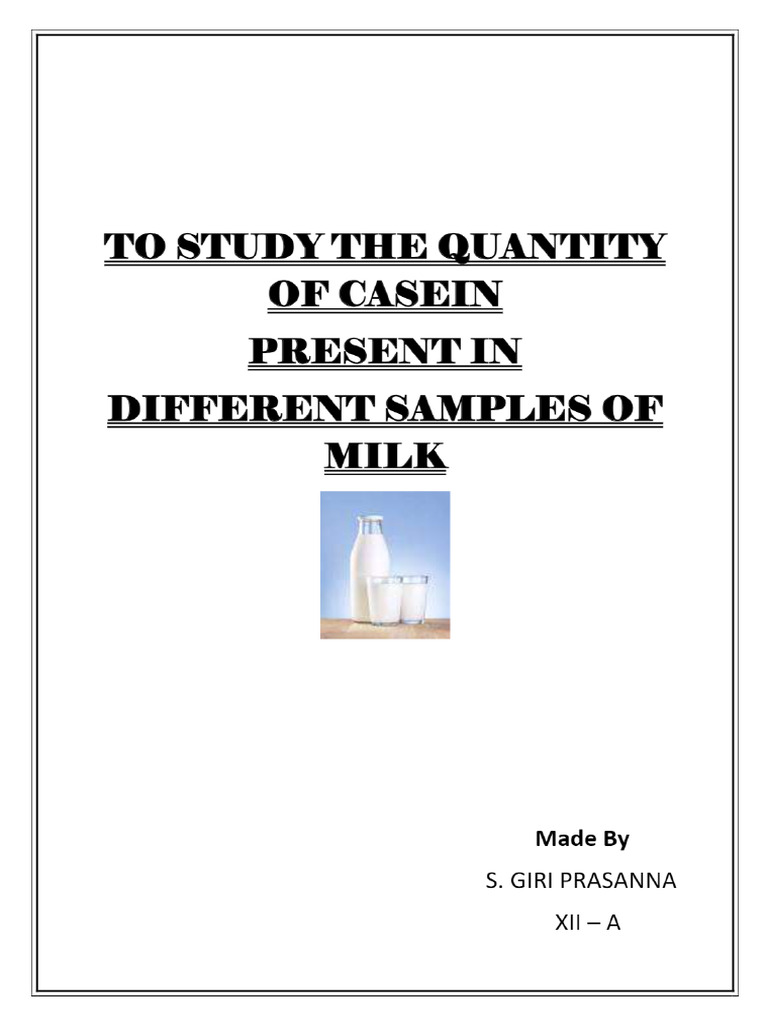 To Study The Quantity of Casein Present in Different Samples of Milk | PDF