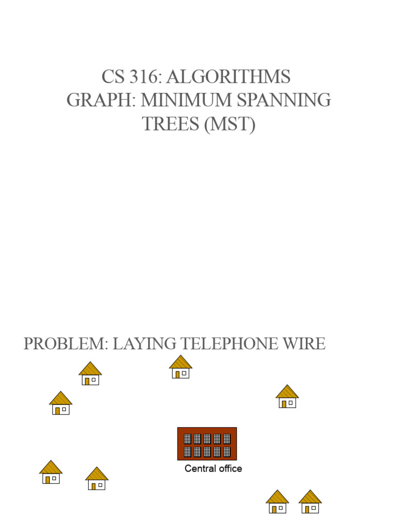 08 Cs316 Algorithms Graph 2 Mst Pdf Mathematical Logic