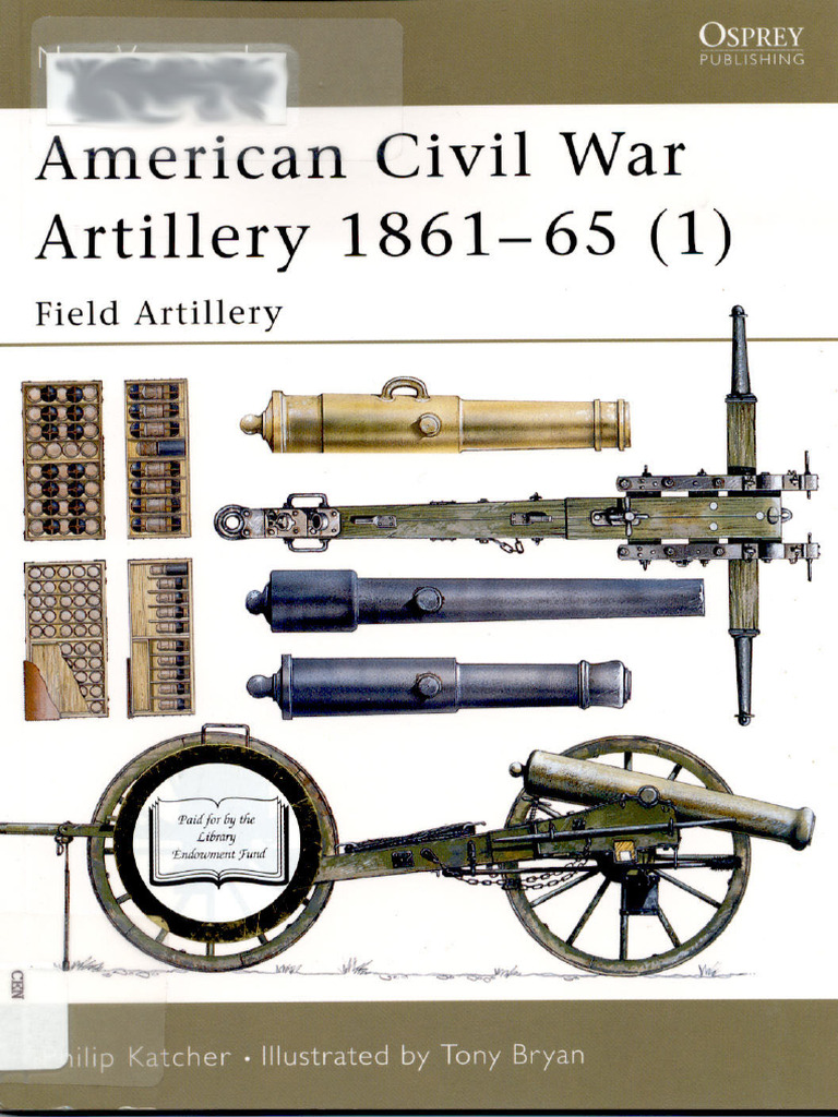 American Civil War Artillery 18 - Philip Katcher | PDF
