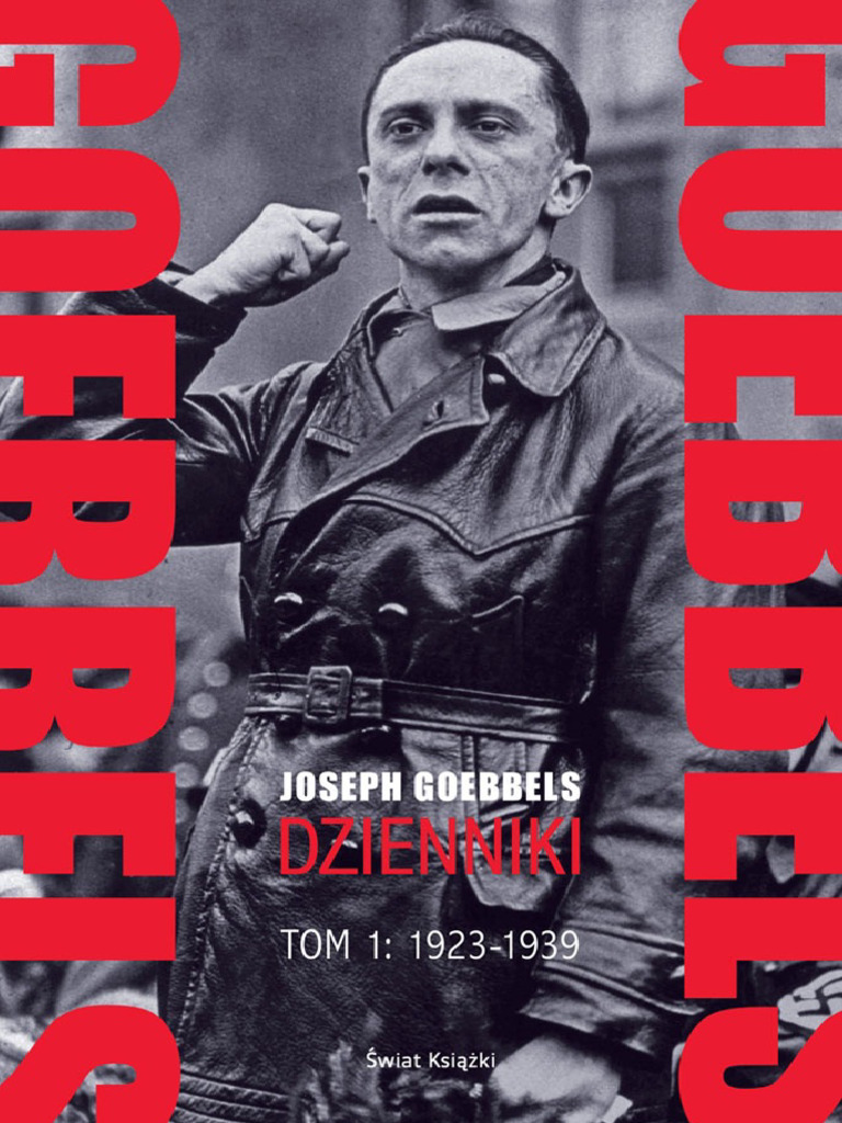 Goebbels Joseph - Joseph Goebbels. Dzienniki 01 1923-1939 | PDF