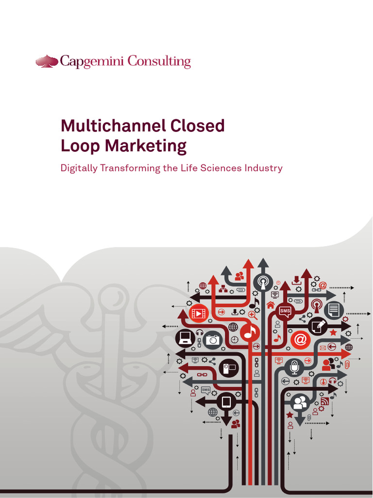 Multichannel Closed Loop Marketing Digitally Transforming the Life Sciences | PDF | Marketing ...