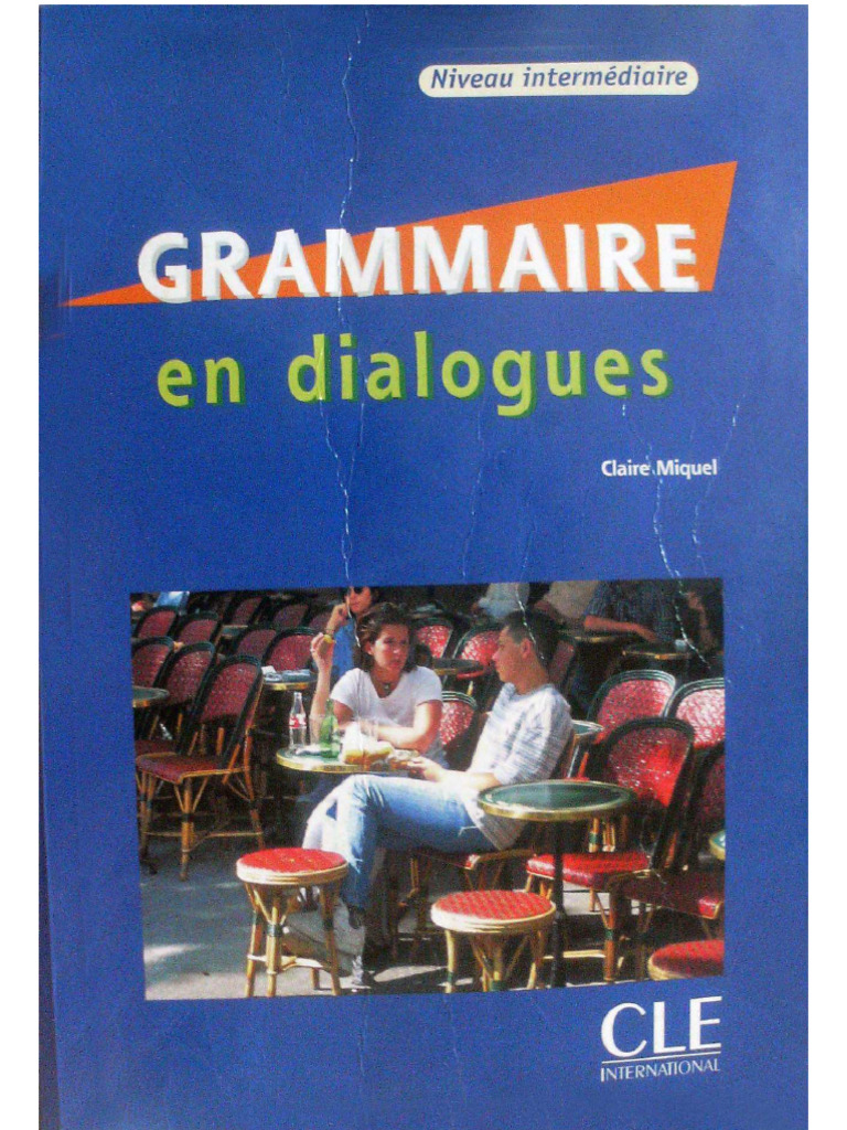 Grammaire en Dialogues Niveau - Intermediaire | PDF