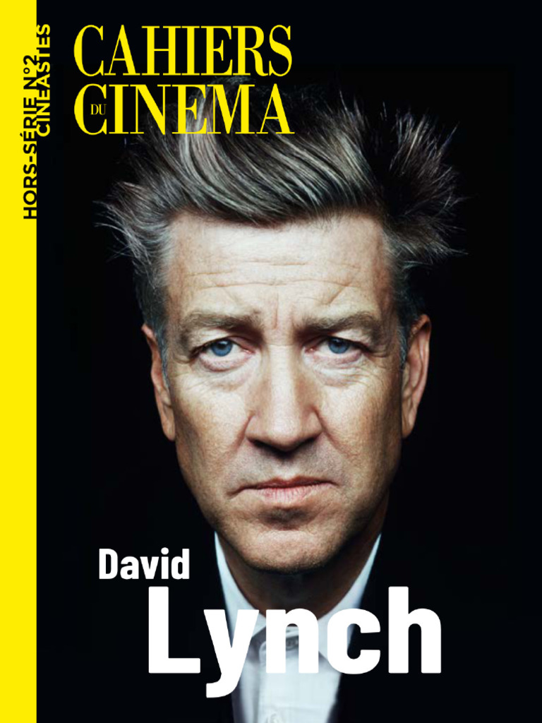 David Lynch - Hors Série Nº2 Cahiers 17-11-2023 | PDF