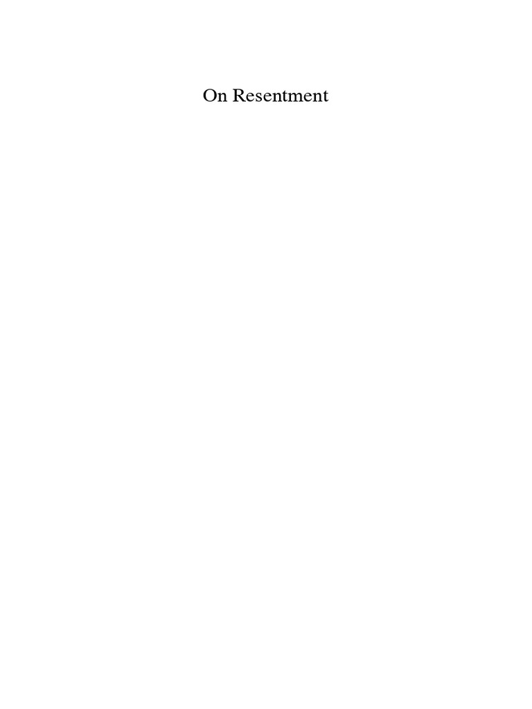 On Resentment Past and Present Introduct | PDF | Emotions | Friedrich ...