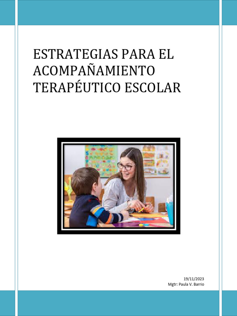 ESTRATEGIAS PARA EL ACOMPAÑAMIENTO TERAPÉUTICO ESCOLAR - Módulo | PDF | Espectro autista | Enseñando