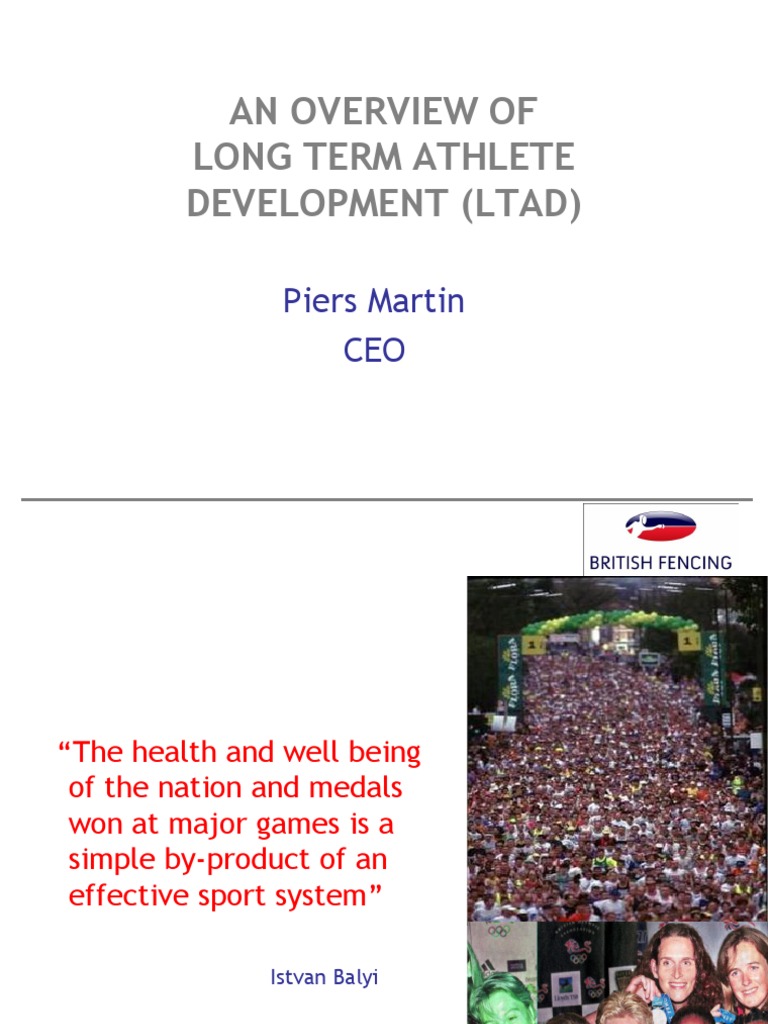An Overview of Long Term Athlete Development (Ltad) : Piers Martin CEO ...