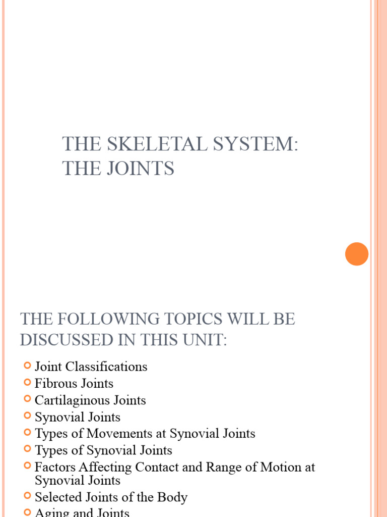 The Skeletal System - Joints | PDF | Anatomical Terms Of Motion | Knee