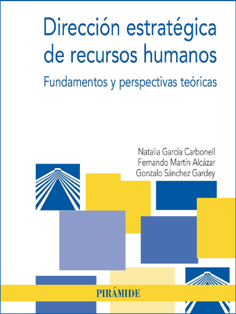 Dirección Estratégica de Los RRHH - Ed. Pirámide (García Carbonell, Natalia Martín Alcázar ...