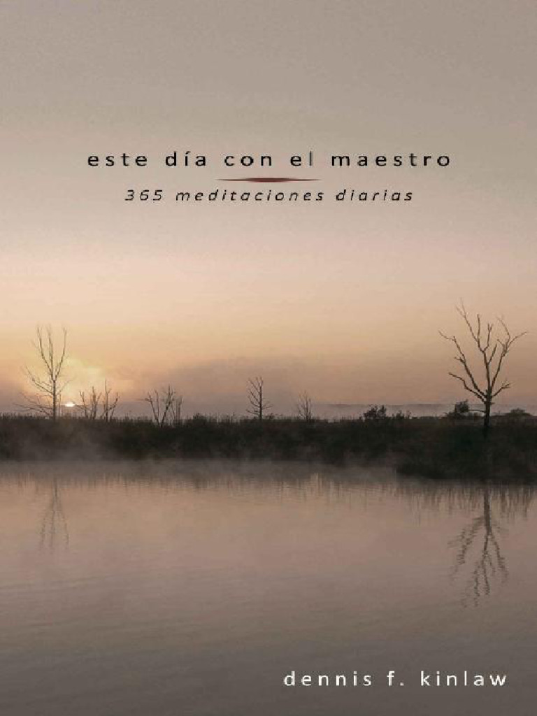 Meditaciones diarias con Dennis Kinlaw | PDF | Jesús | Amor