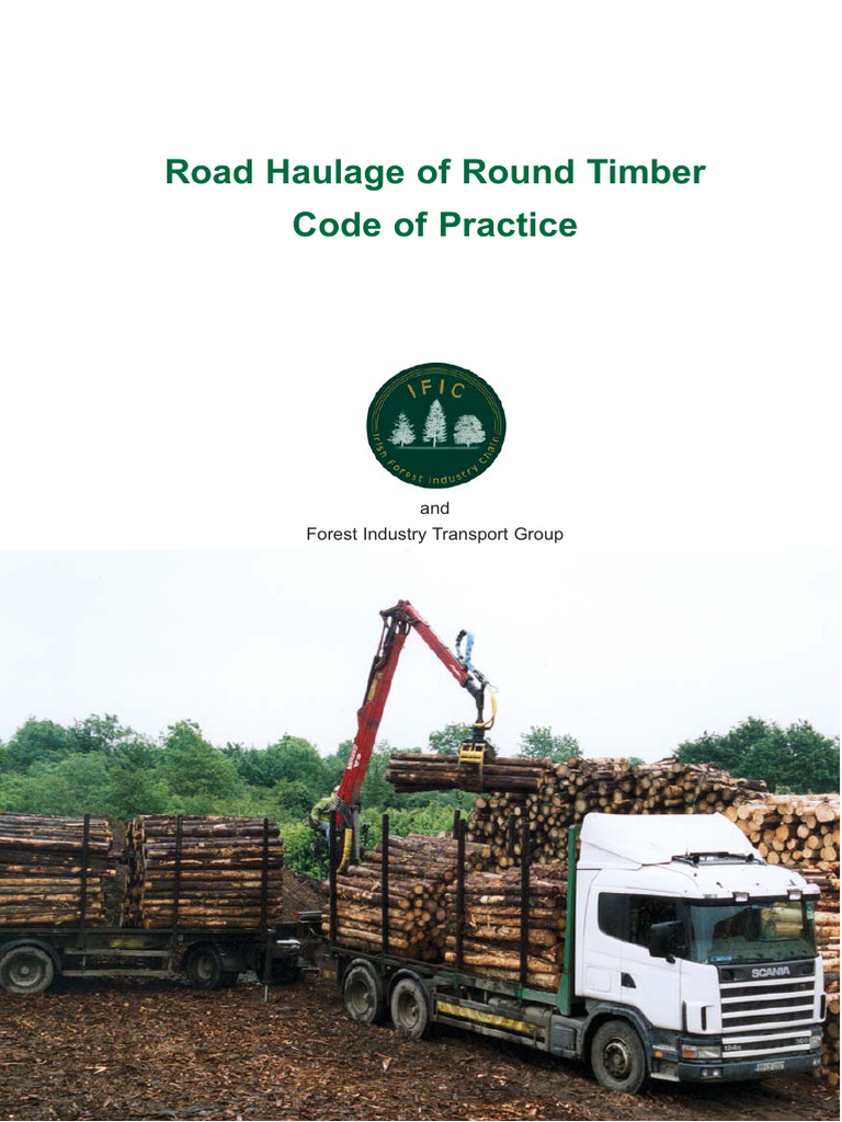 Road Haulage of Round Timber Code of Practice | PDF | Road | Logistics