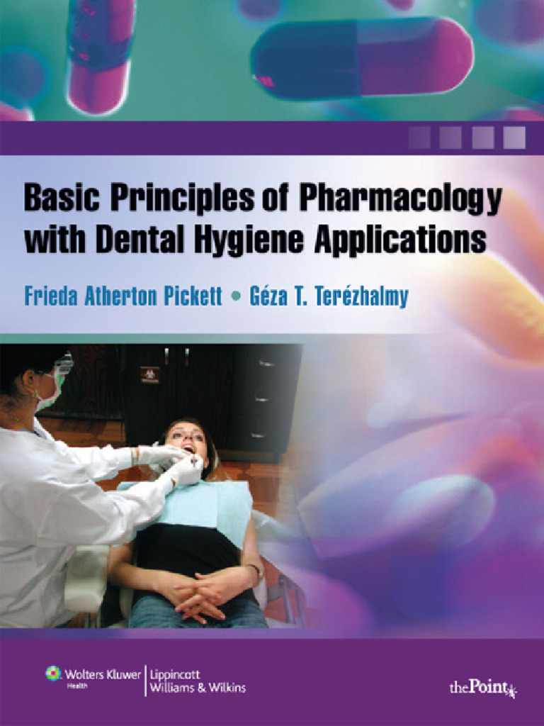 Basic Principles of Pharmacology With Dental Hygiene Applications ...