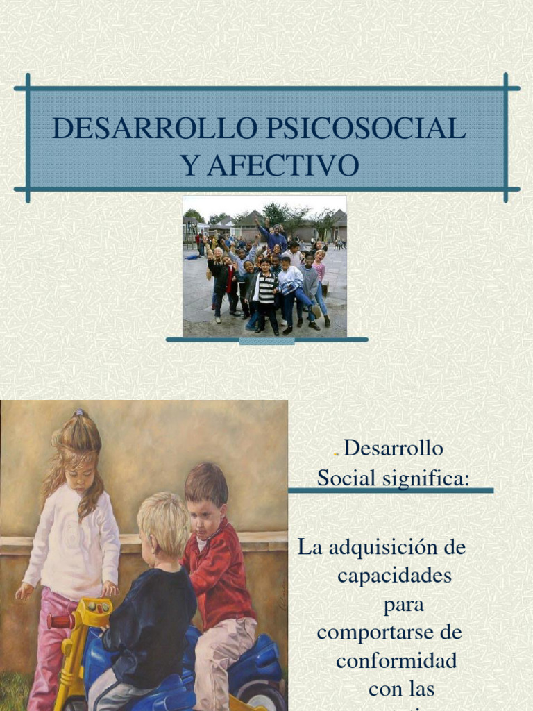 Desarrollo Psicosocial y Afectivo Infantil | PDF | Teoría de apego ...