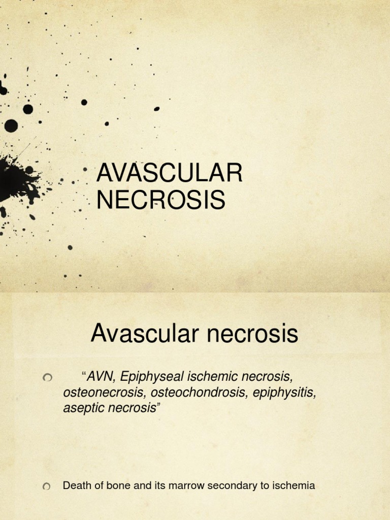 Avascular Necrosis | PDF | Skeletal System | Musculoskeletal System