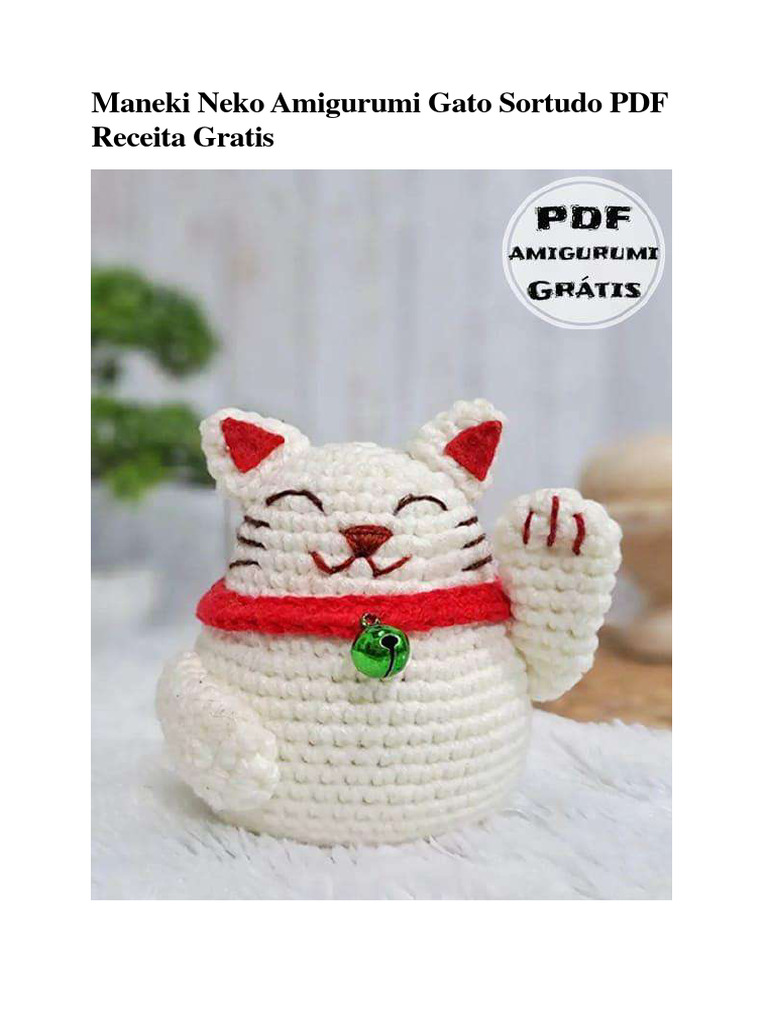 Maneki Neko Amigurumi Gato Sortudo PDF Receita Gra 230614 224624 | PDF | Crochê | Arte folclórica