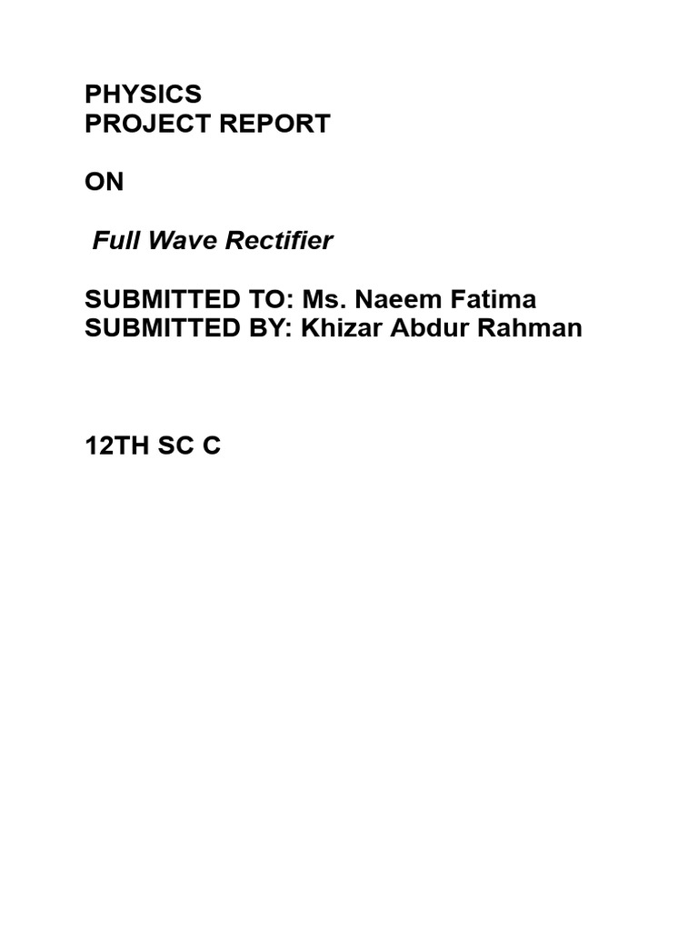 Full Wave Rectifier | PDF | Diode | Rectifier Full Wave Rectifier | PDF | Diode | Rectifier