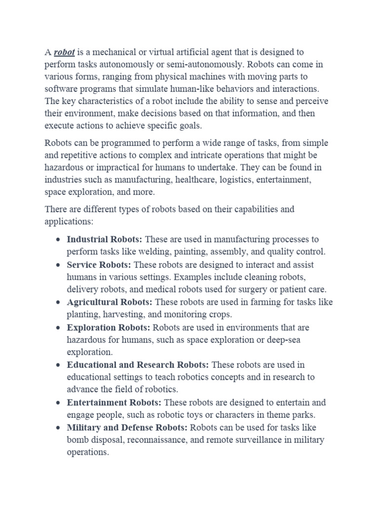 A Robot Is A Mechanical or Virtual Artificial Agent That Is | PDF | Robotics | Robot