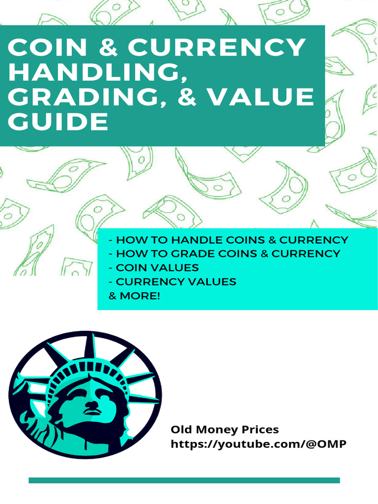 Coin Handling and Grading Guide | PDF | Coins | Banknote