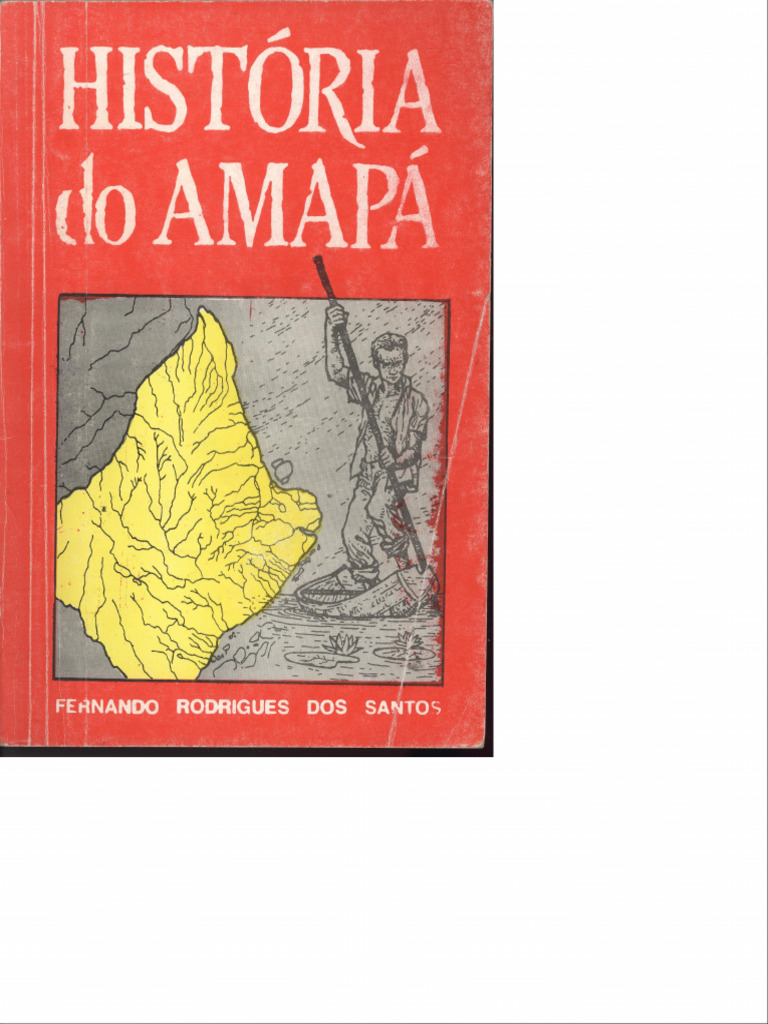 Historia Do AmapÃ¡ | PDF