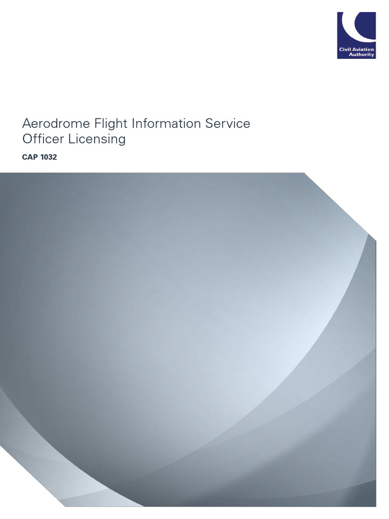 CAP 1032 - Aerodrome Flight Information Officer Licensing | PDF ...