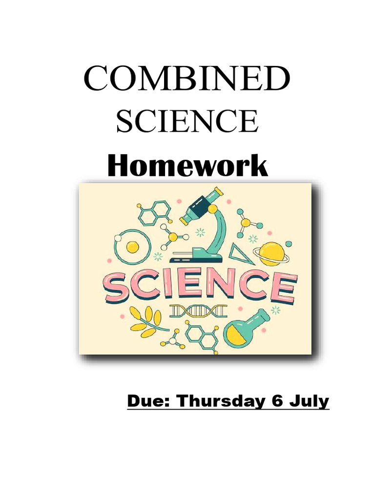 HW 1 Combined Science | PDF | Physical Sciences | Nature