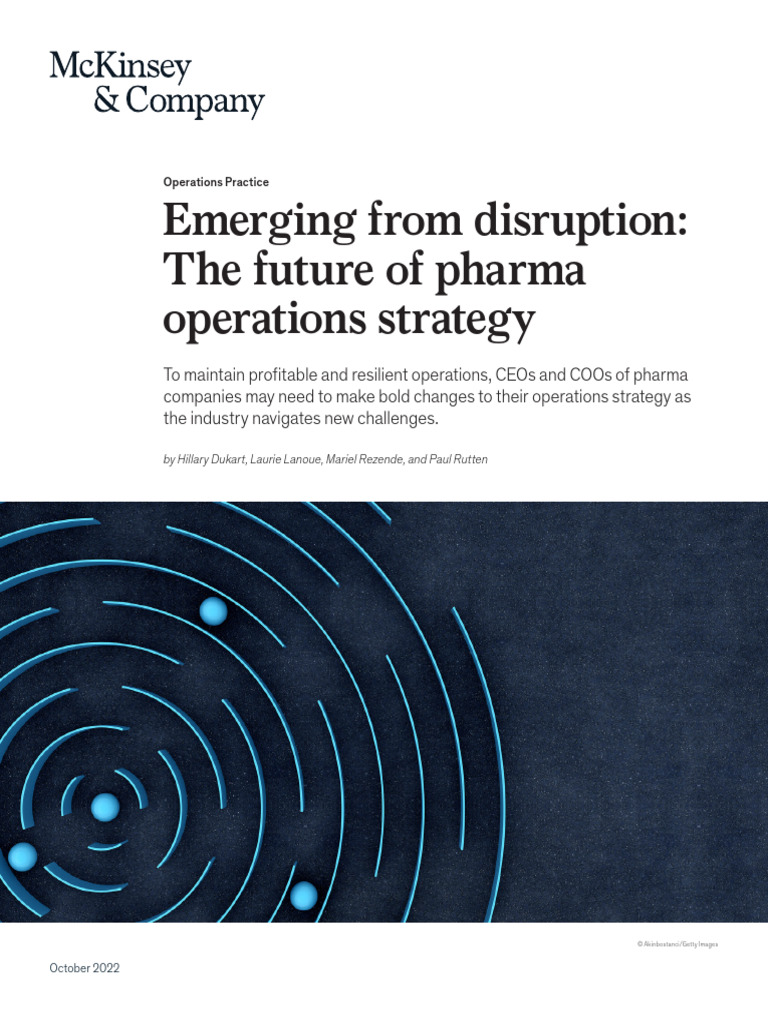 Emerging From Disruption The Future of Pharma Operations Strategy | PDF ...