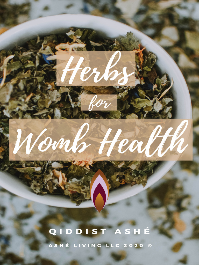 Herbs For Womb Health 2 | PDF | Menstruation | Menopause