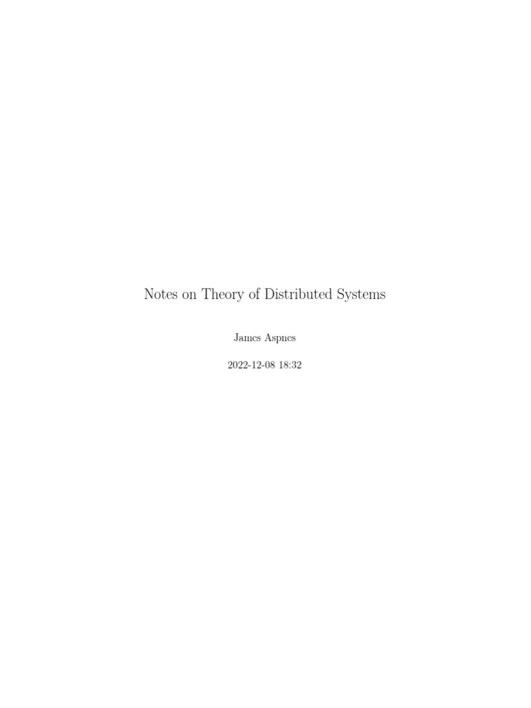 Notes On Theory Of Distributed Systems Pdf Distributed Computing