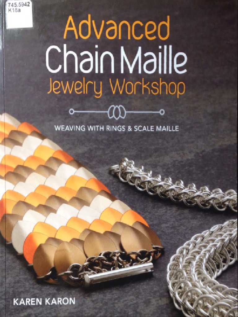 Advanced Chain Maille Jewelry Workshop - Weaving With Rings & Scales ...