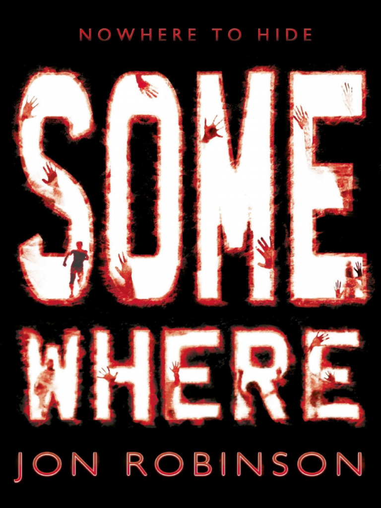 Somewhere (Nowhere Book 3) (Jon Robinson (Robinson, Jon) ) | PDF