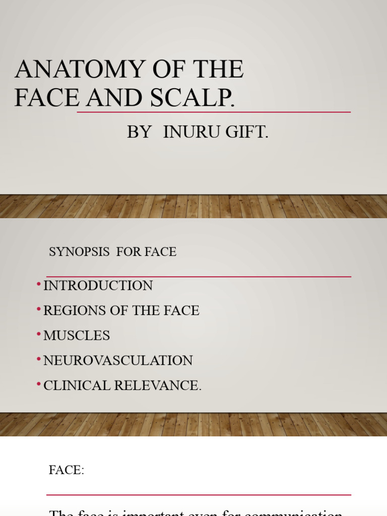 Anatomy of The Face and Scalp. | PDF