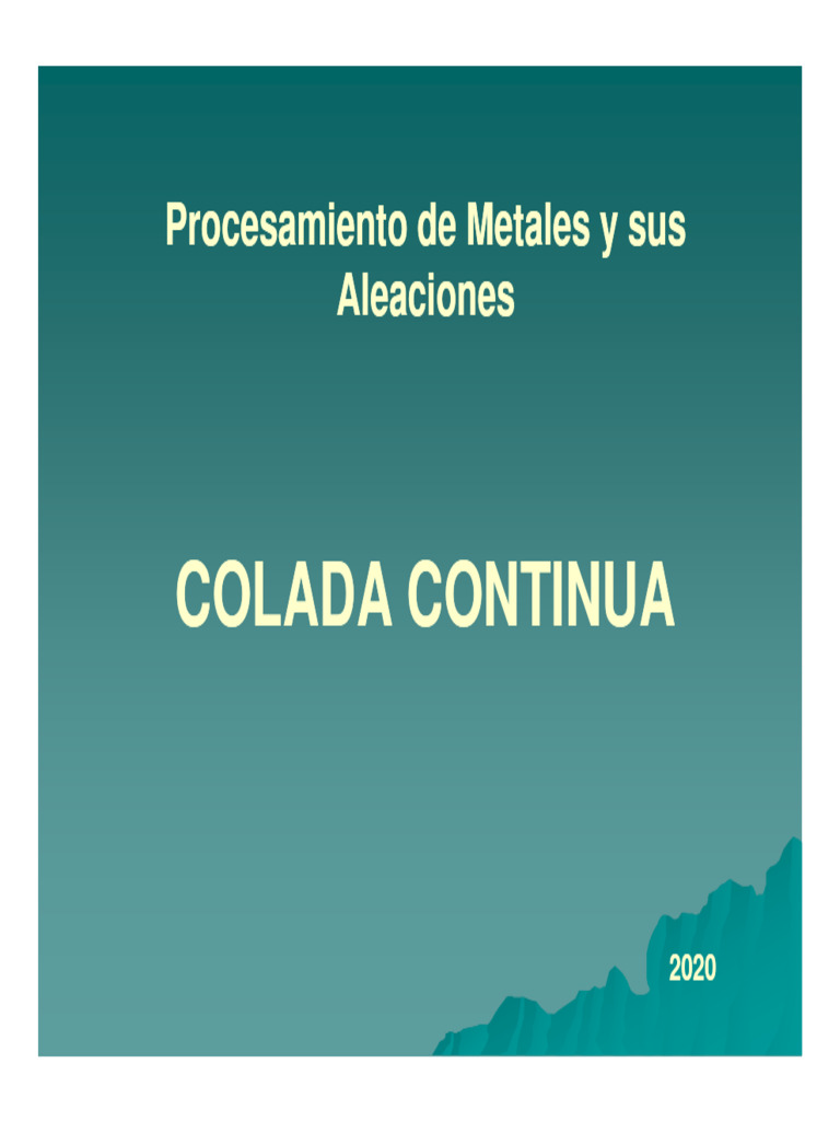 Colada Continua: Proceso y Tipos | PDF | Cobre | Acero