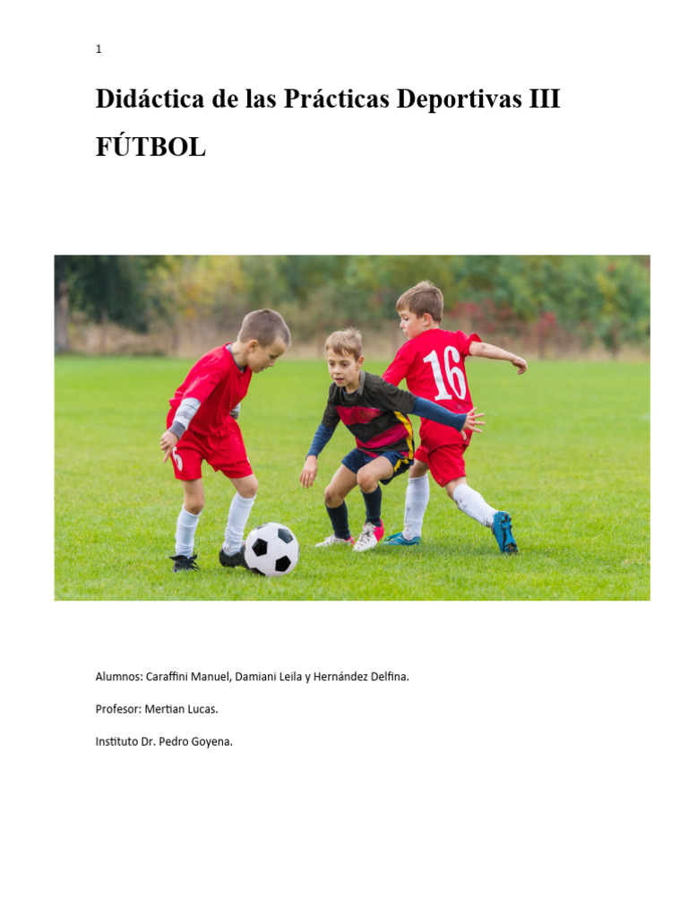 Didáctica de Las Prácticas Deportivas III FÚTBOL - Tp1 | PDF