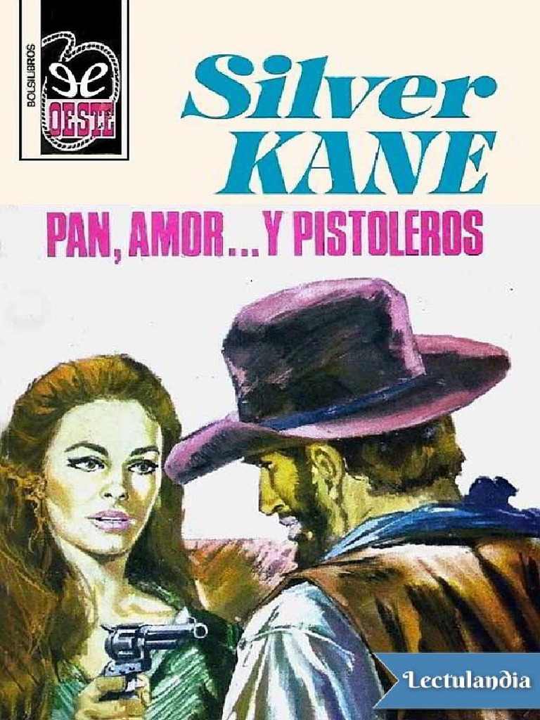 Pan Amor y Pistoleros - Silver Kane | PDF