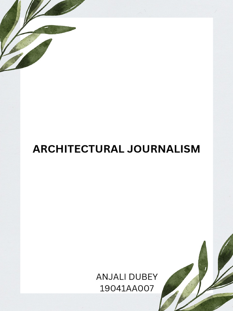 Anjali - Architectural Journalism | PDF | Sustainable Design