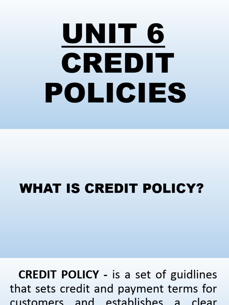 Understanding Credit Policies and Types | PDF | Finance & Money ...