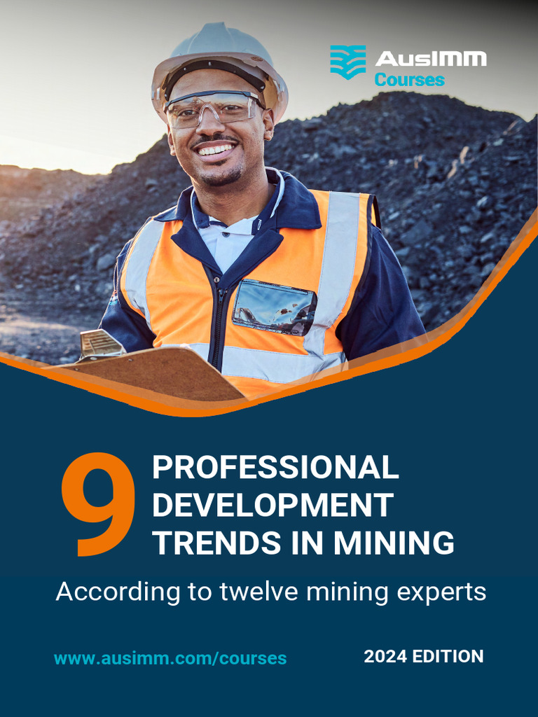 9 Professional Development Trends in Mining According To Twelve Experts ...
