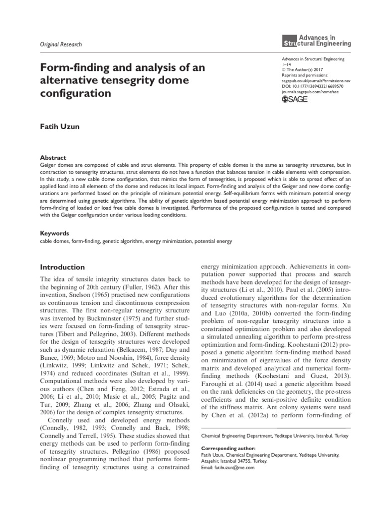 Form Finding And Analysis Of An Alternative Tensegrity Dome