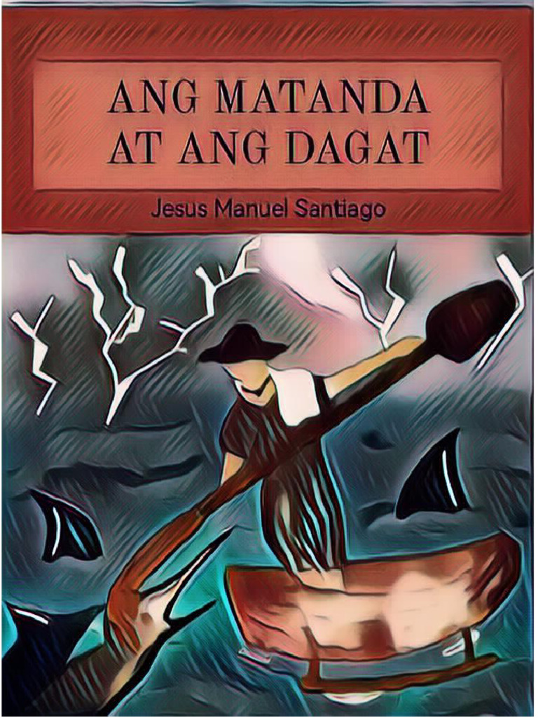 Ang Matanda at Ang Dagat | PDF