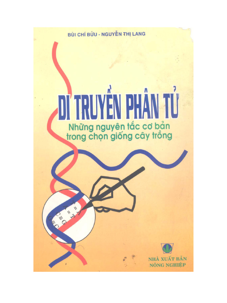 Di Truyen Phan Tu Nhung Nguyen Tac Co Ban Trong Chon Giong Cay Trong | PDF